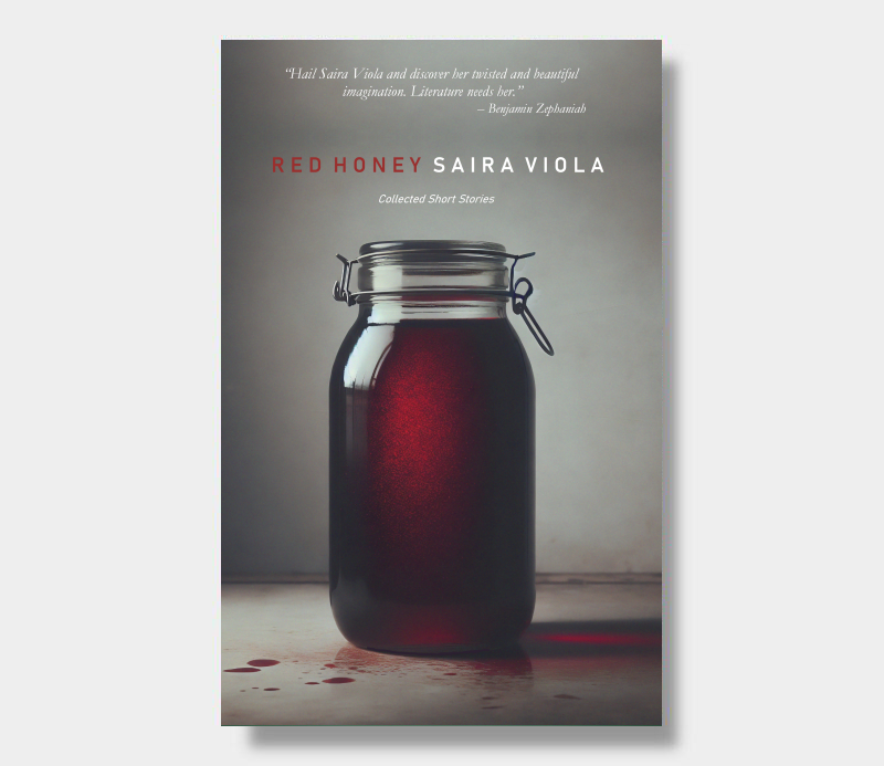 Red Honey : Saira Viola – Fahrenheit Press