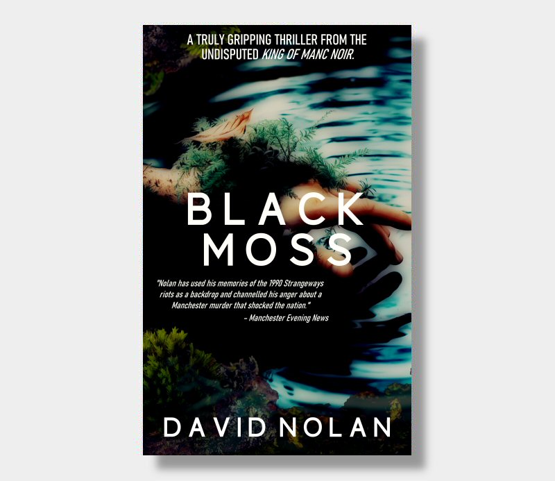 Black Moss : David Nolan – Fahrenheit Press